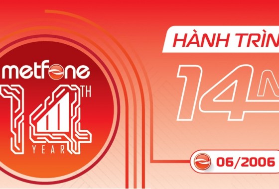 Metfone sau 14 năm: tiếp tục đặt mục tiêu thách thức để mạnh mẽ hơn ...