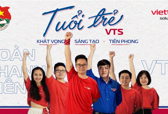 Hành trình Tuổi trẻ VTS: Khát vọng, Sáng tạo, Tiên phong - Cổng thông ...